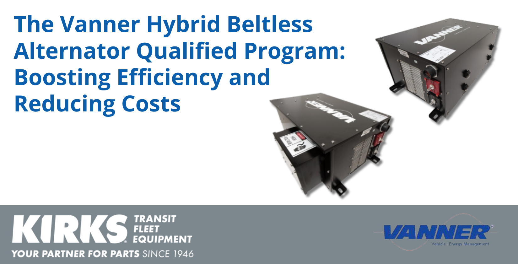 Vanner Hybrid Beltless Alternator (HBA) Qualified Program: Ensuring ...